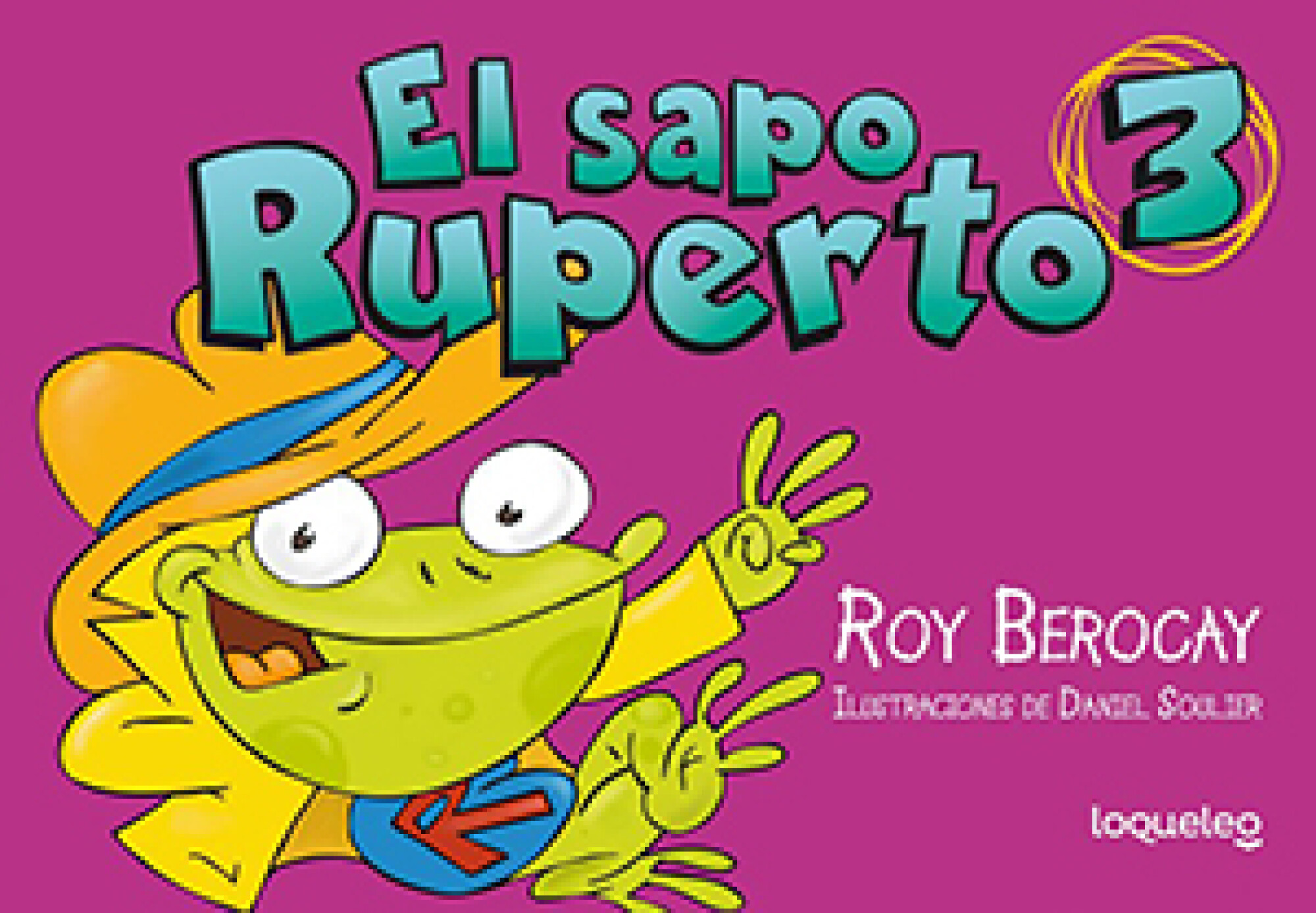 Libro Comic el Sapo Ruperto 3 Roy Berocay — Universo Binario