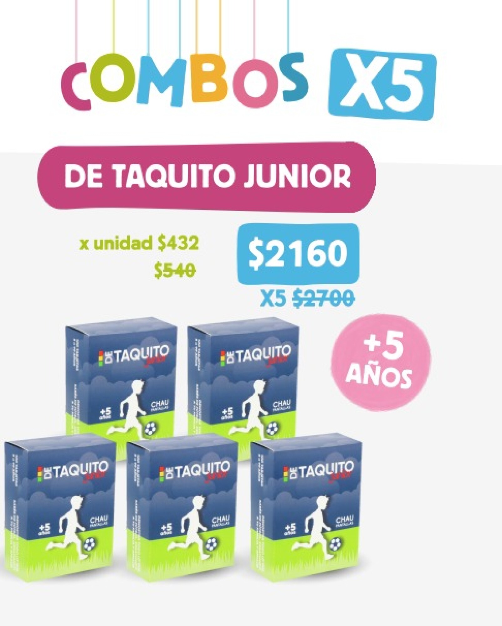 DE TAQUITO X 5 — ChauPantallas