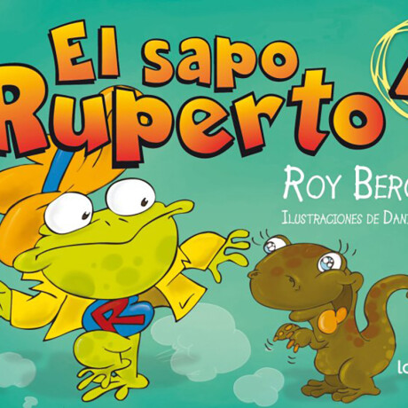 Libro Comic el Sapo Ruperto 4 Roy Berocay — Universo Binario