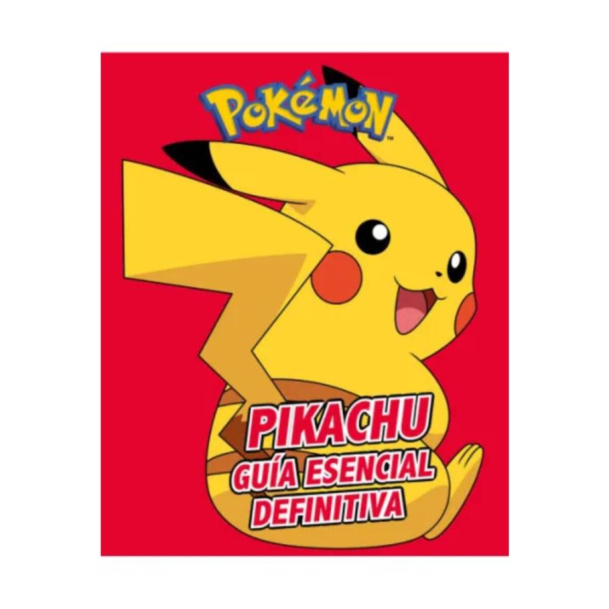 Pokémon Pikachu Guía Esencial Definitiva — X Uruguay