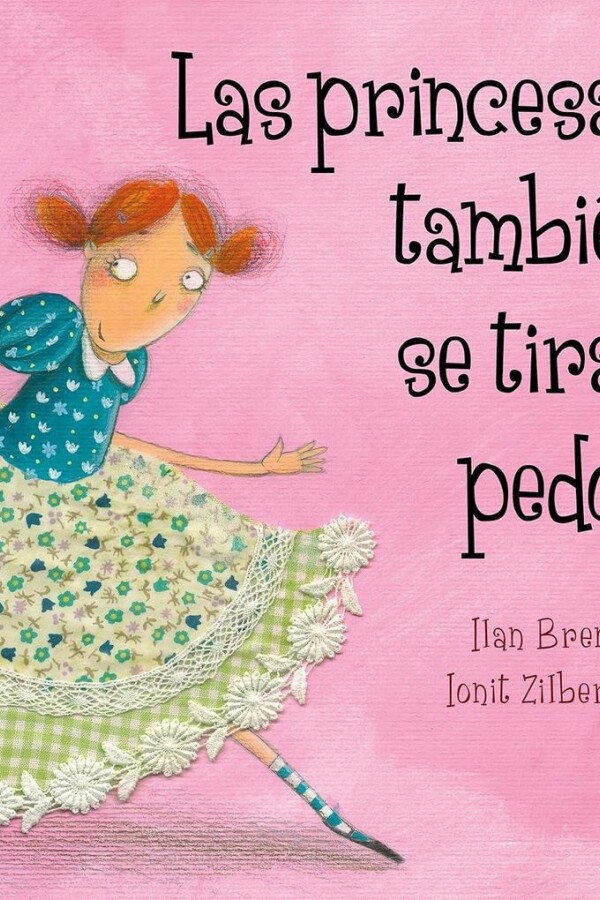 Princesas Tambien Se Tiran Pedos, Las — Lemon